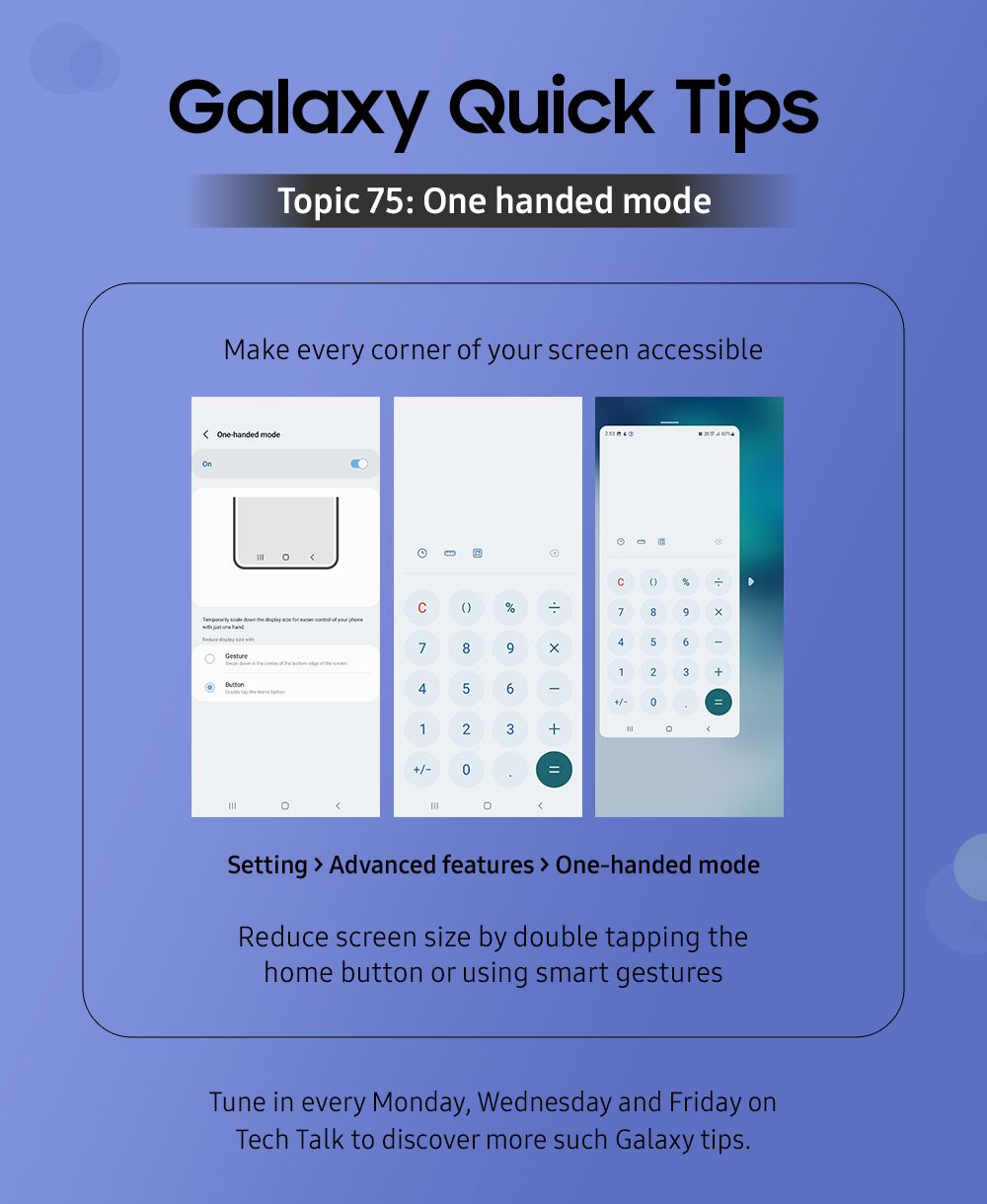 Galaxy Quick Tips Topic 75- One handed mode - Samsung Members