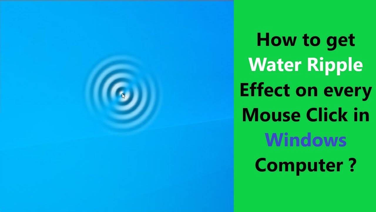 How to get Water Ripple Effect on every Mouse Clic... - Samsung Members