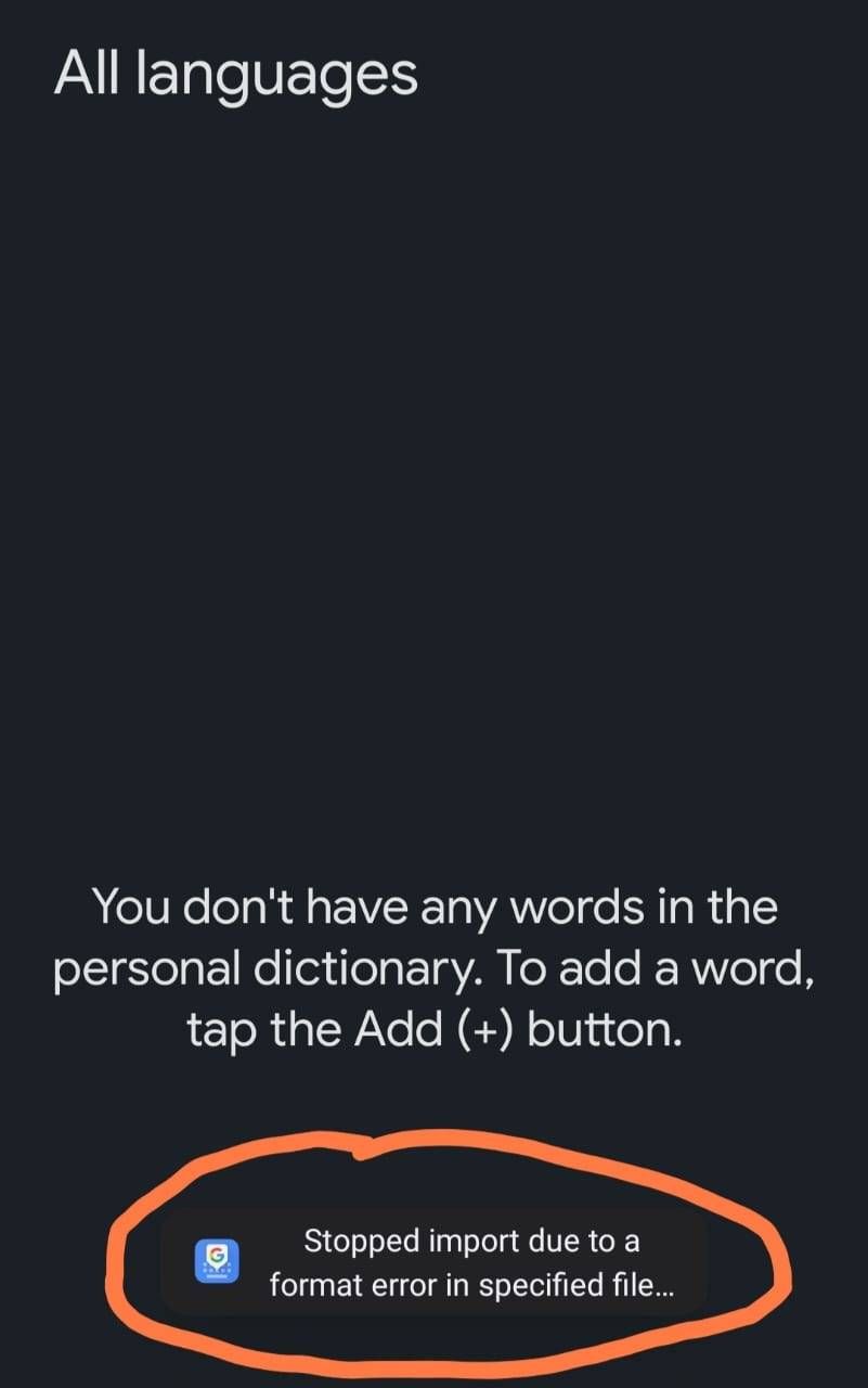 Unable to Import Personal Dictionary in Gboard - Samsung Members