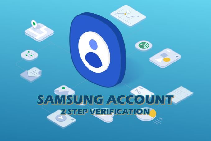 Keep your Samsung Account safe and secure. Set up ... - Samsung Members